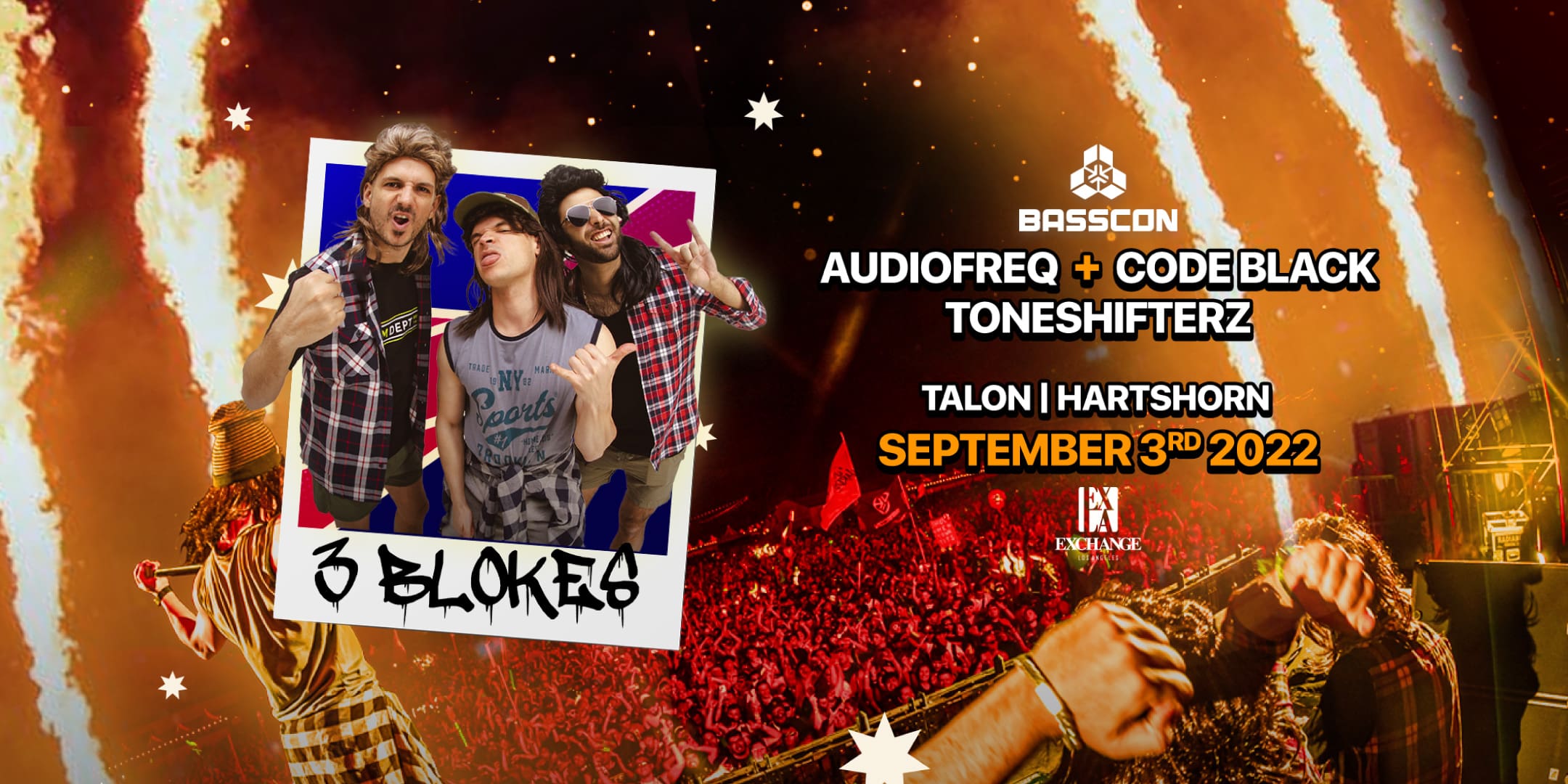 The 3 Blokes: Audiofreq, Code Black,Toneshifterz - Exchange LA ...