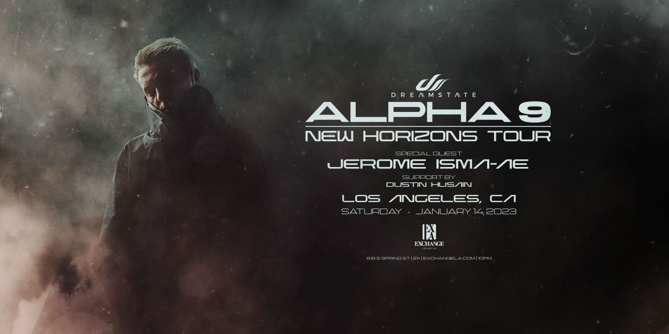 Alpha 9: New Horizons Tour - Exchange LA | Downtown Los Angeles
